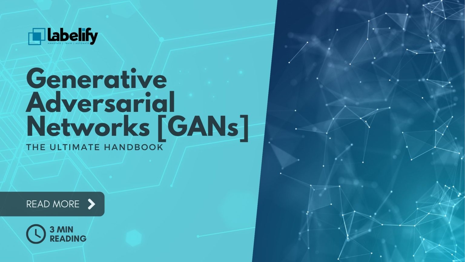 Ultimate Handbook on Generative Adversarial Networks [GANs]