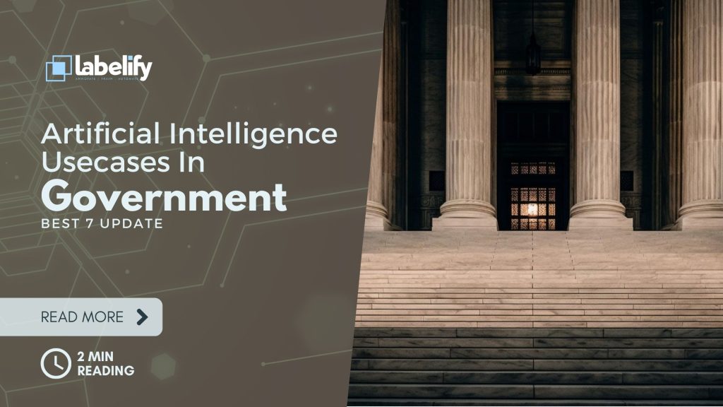 Artificial Intelligence Usecases in Government Best 7 Update